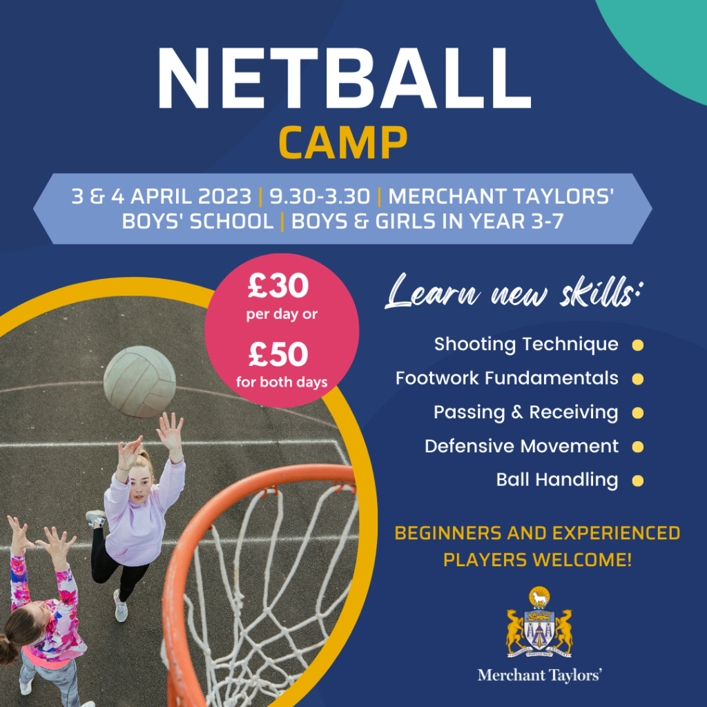 Easter Netball Camp - Merchant Taylors' School