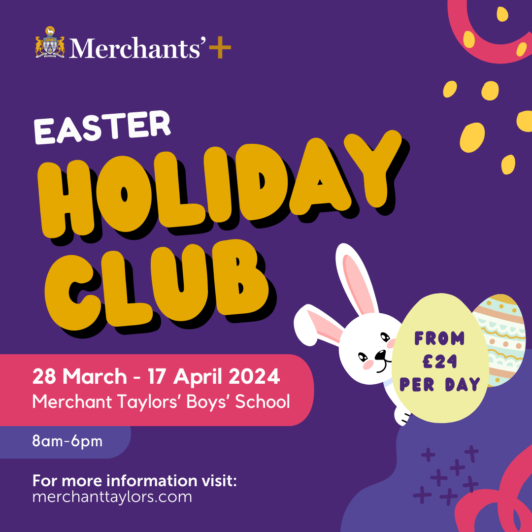 Easter Holiday Club 2024 - Merchant Taylors' School