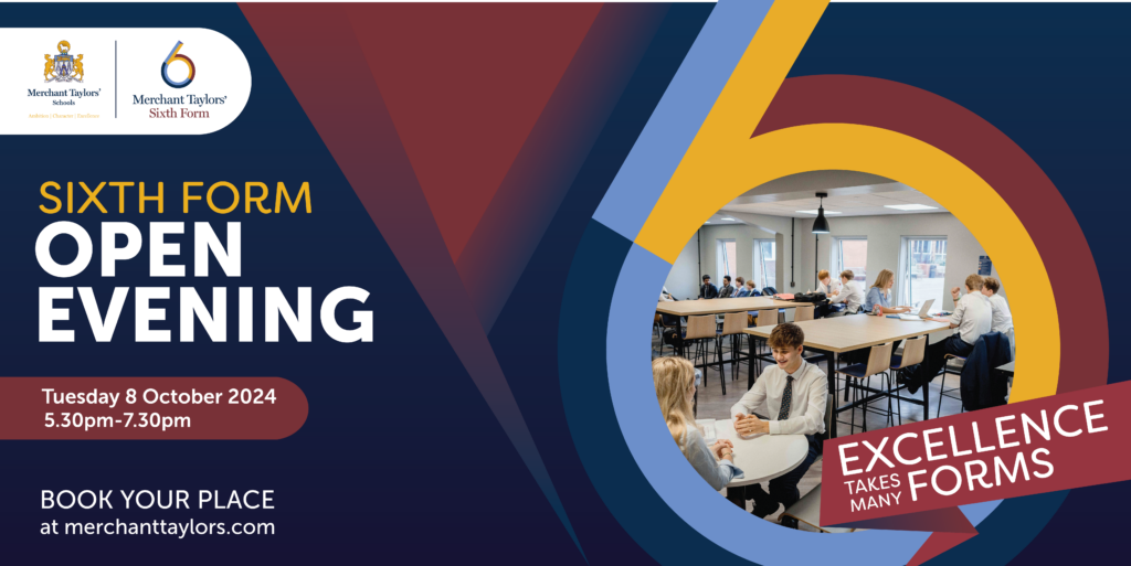 Sixth Form Open Evening 2024 - Merchant Taylors' School