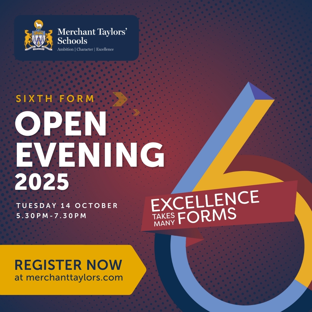 Sixth Form Open Evening 2025 - Merchant Taylors' School