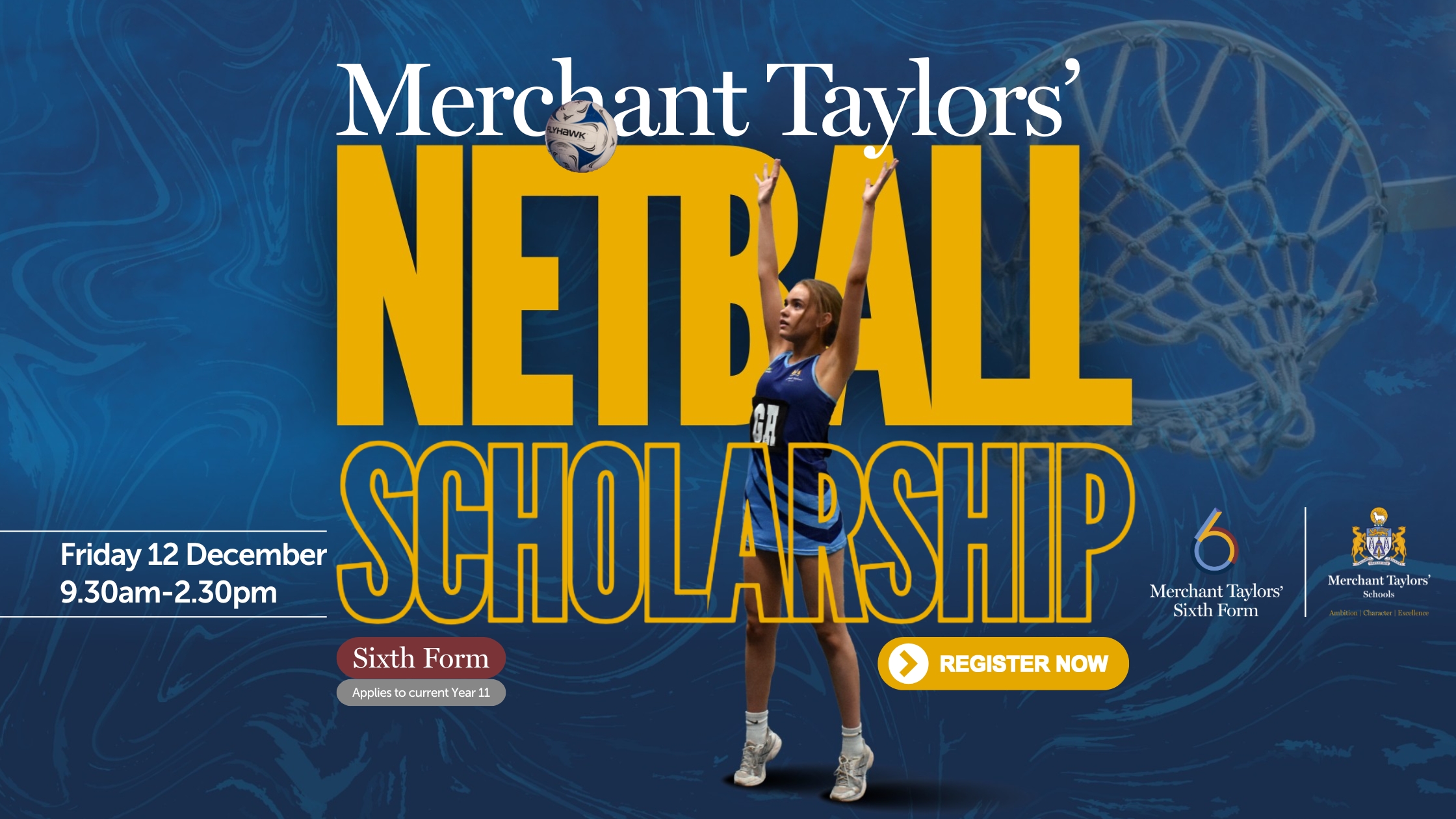 Netball Scholarship Assessment Day - Merchant Taylors' School